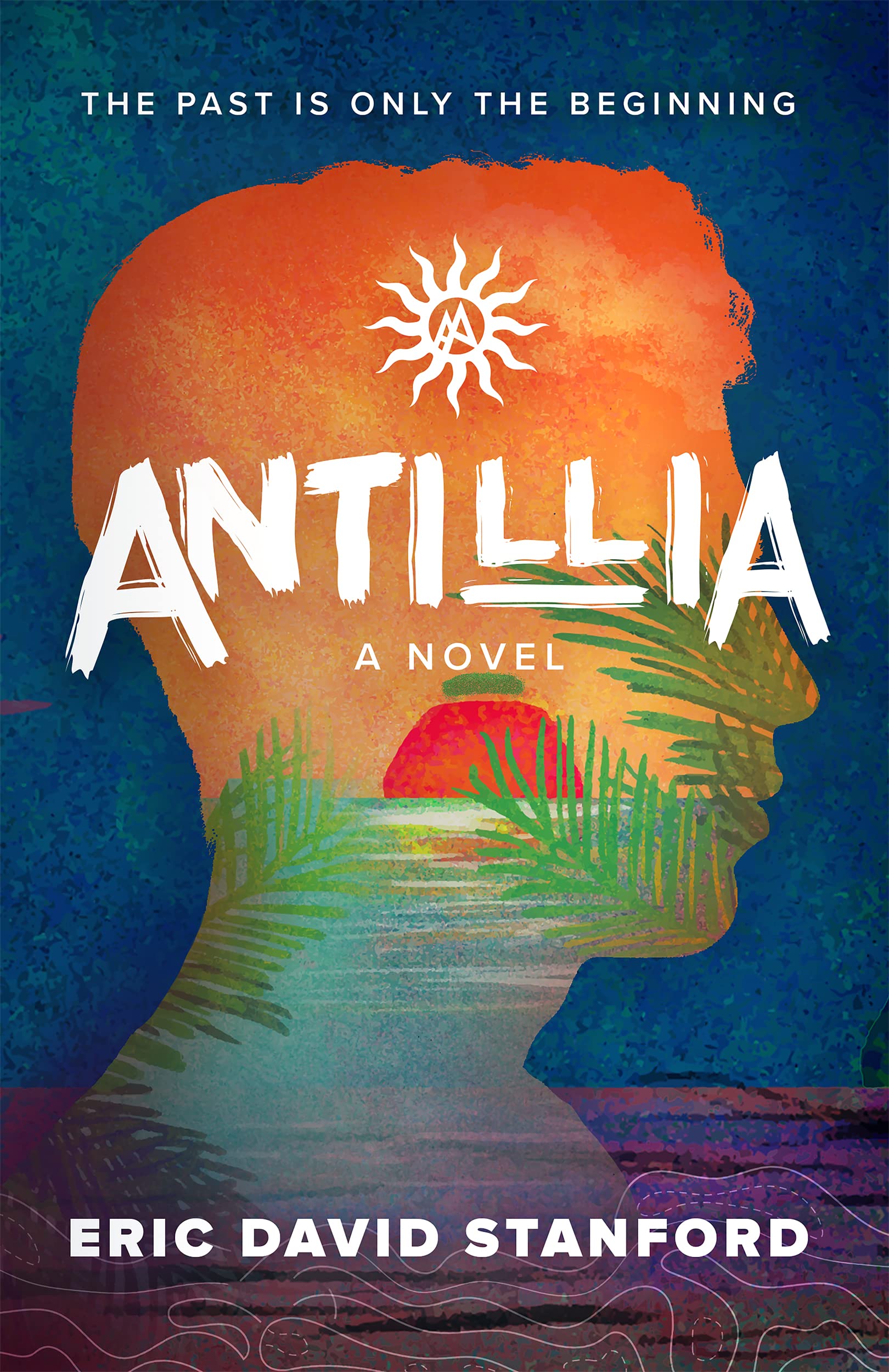 Antillia by Eric Stanford | Goodreads