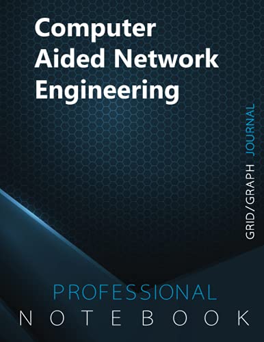 Computer Aided Network Engineering Notebook, Grid/Graph Journal ...