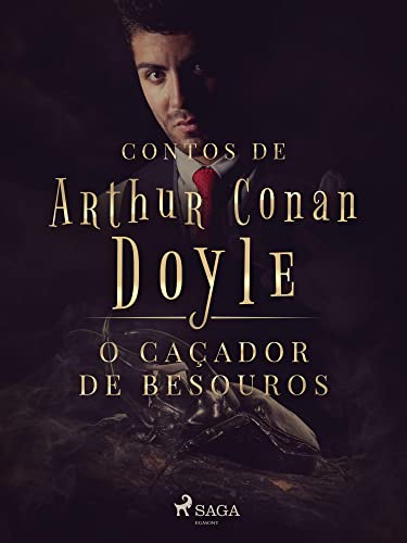O caçador de besouros (Contos de Arthur Conan Doyle) by Arthur Conan ...