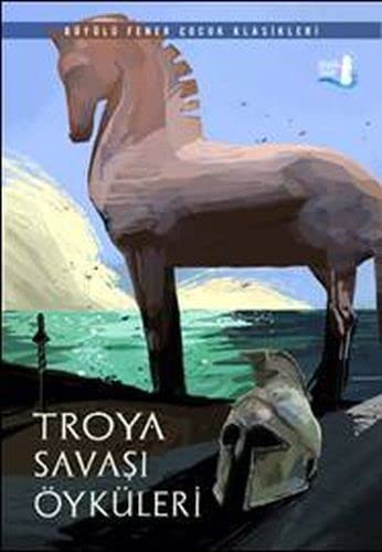 Troya Savaşı Öyküleri by Collective | Goodreads