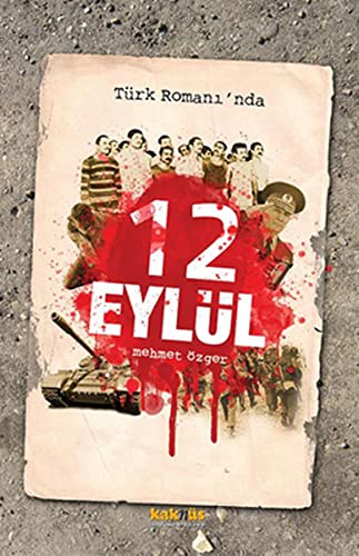 Turk Romani'nda 12 Eylul by Mehmet Özger | Goodreads