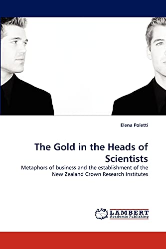 The Gold in the Heads of Scientists: Metaphors of business and the ...