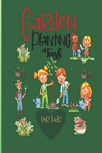Garden Planting Task For Kids: Gardening Journal For Kids, Spring and ...
