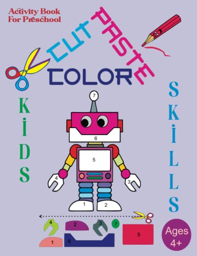 Easy Cut & Paste & Color Skills Workbook For Kids 3 in 1: Biggest ...