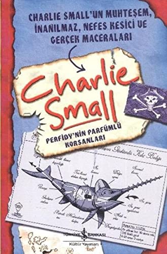 Charlie Small Perfidy'nin Parfumlu Korsanlari by Charlie Small | Goodreads