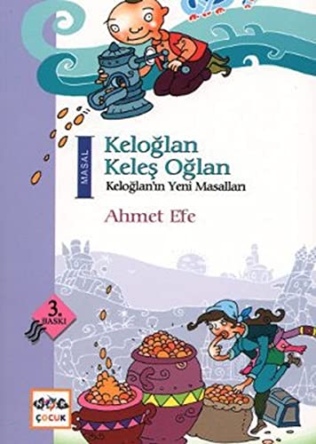 Keloglan Keles Oglan by Ahmet Efe | Goodreads