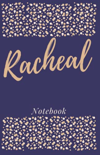 Racheal Notebook: Racheal personalized notebook - Custom Name Gift ...
