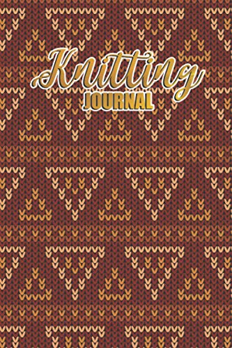 Knitting Journal: Crochet Logbook Yarn Journal to Record Projects and ...