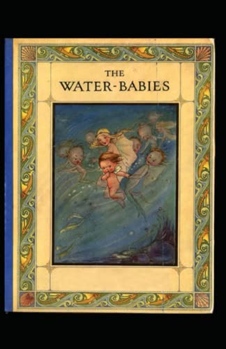 The Water Babies (Illustarted) by Charles Kingsley | Goodreads