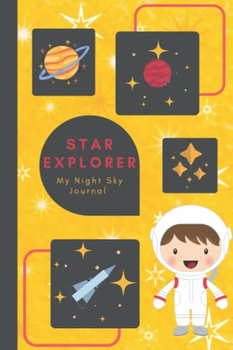Star Explorer: My Night Sky Journal by Kate S. | Goodreads