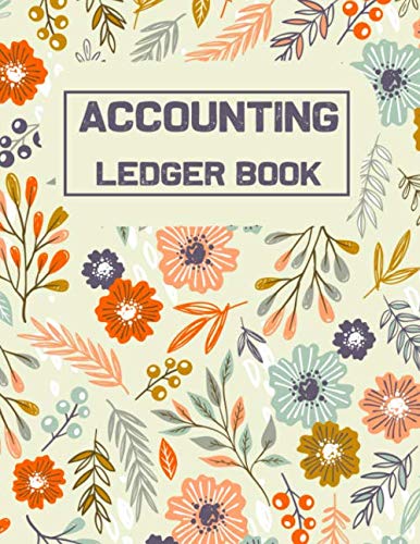 Accounting Ledger Book: Floral 6 Column Payment Record, Record and ...