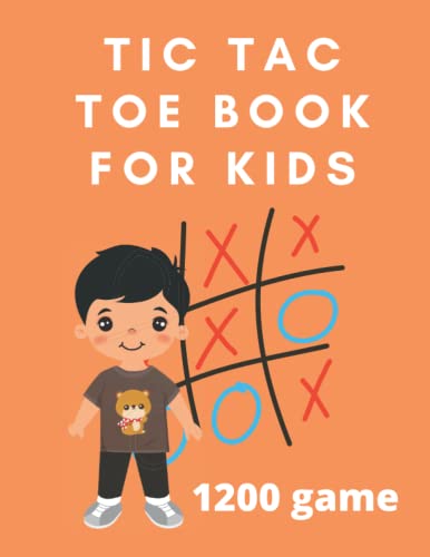 Tic Tac Toe Book For Kids: Blank Tic Tac Toe Games by Fegon | Goodreads