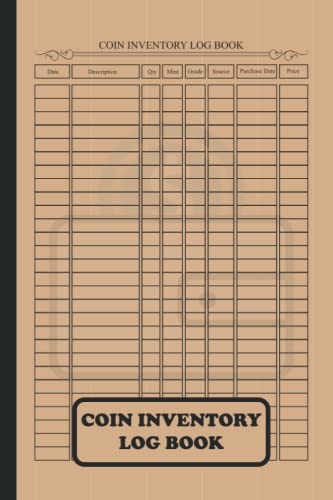 Coin Inventory Log Book: A Perfect Book For Beginners to Catalog and ...