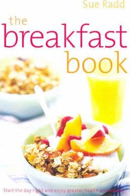 The Breakfast Book by Sue Radd | Goodreads