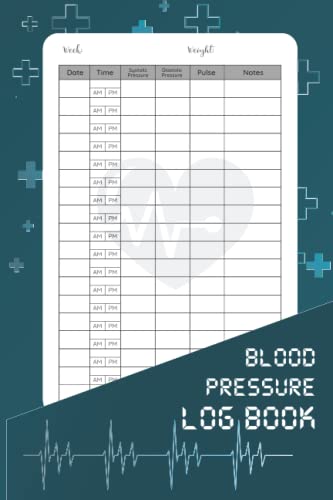 Blood Pressure Log Book: Easy to Keep Record Daily and Weekly Blood ...