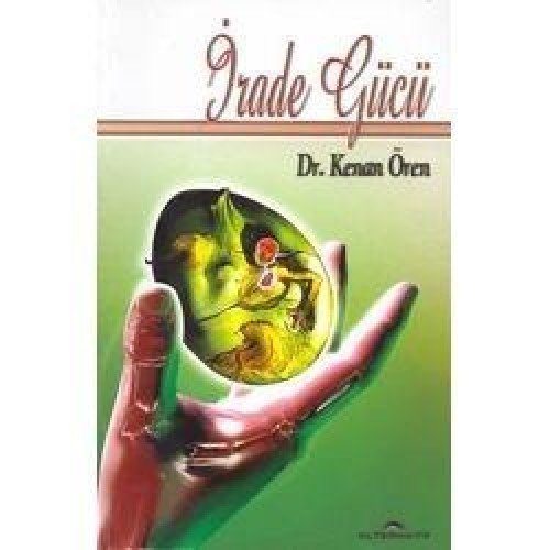 İrade Gücü by Kenan ÖREN | Goodreads