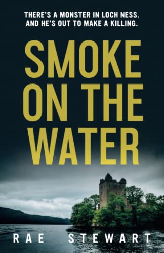 Smoke on the Water by Rae Stewart | Goodreads