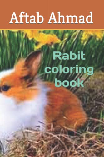 Rabit coloring book by Aftab Ahmad | Goodreads