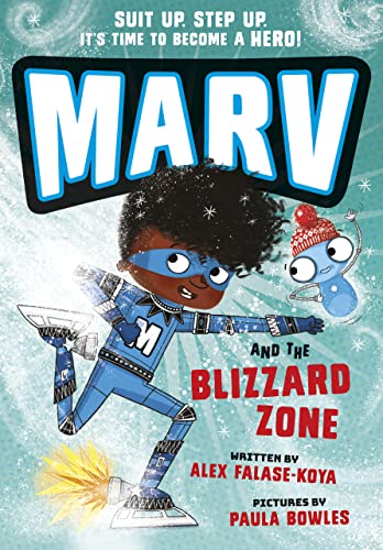 Marv and the Blizzard Zone by Alex Falase-Koya | Goodreads