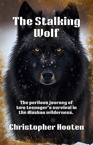 The Stalking Wolf by Christopher Hooten | Goodreads