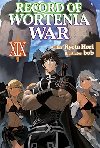Record of Wortenia War, Volume 19 by Ryota Hori | Goodreads