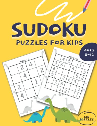 Sudoku puzzles for Kids ages 8-12: 120 easy 4x4 & 6x6 sudoku puzzles ...