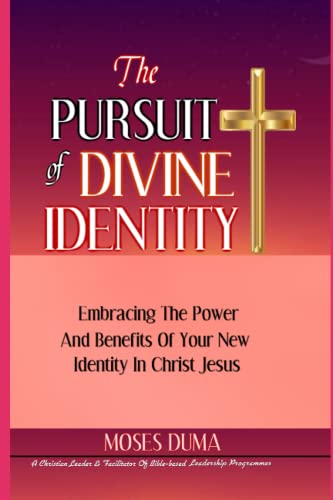 THE PURSUIT OF DIVINE DESTINY: Embracing the Power and Benefits of Your ...