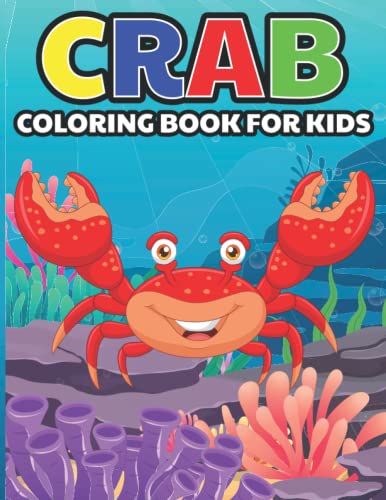 Crab Coloring Book for Kids: Educational Drawing Book With Crabs by ...