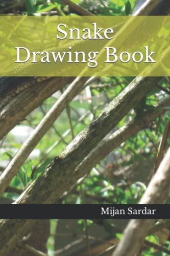 Snake Drawing Book by Mr Mijan Sardar | Goodreads