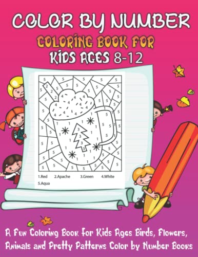 Color By Number coloring Book For Kids Ages 8-12 : A Fun Coloring Book ...