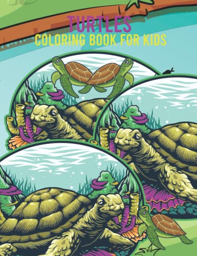 Turtles Coloring Book For Kids: A Lot of Relaxing and Beautiful Scenes ...