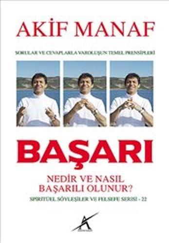 Basari Nedir ve Nasil Basarili Olunur? by Akif Manaf | Goodreads