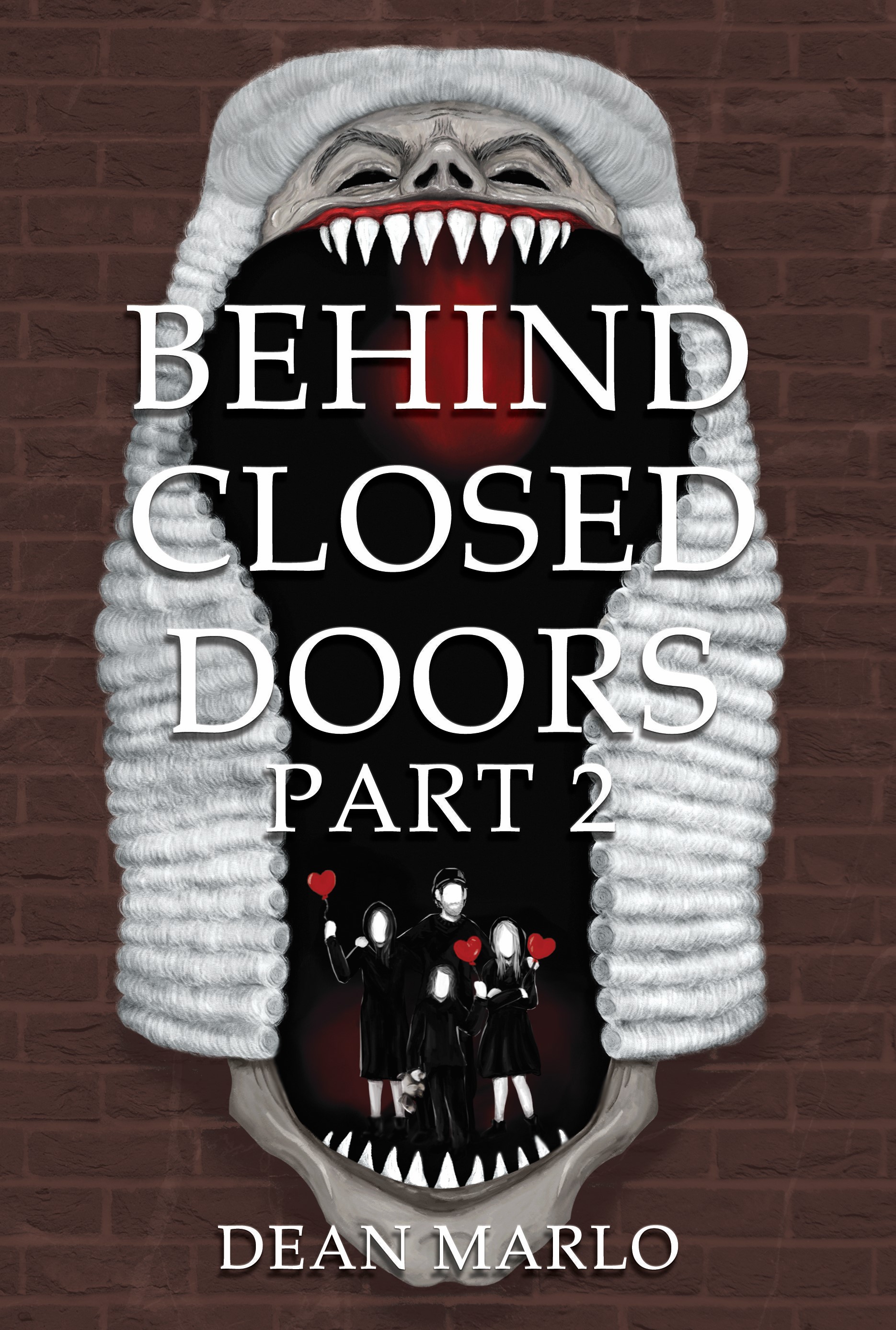Behind Closed Doors Part 2 by Dean Marlo | Goodreads