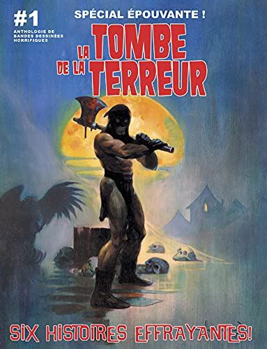 La Tombe de la Terreur Vol. 1: spécial épouvante by Mike Hoffman ...