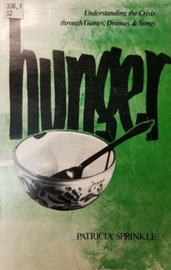 Hunger: Understanding the crisis through games, dramas & songs by ...