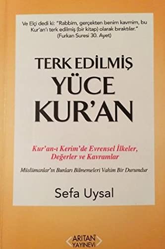 Terk Edilmis Yuce Kur'an by Sefa Uysal | Goodreads