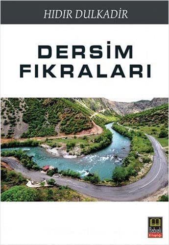 Dersim Fikralari by Hidir Dulkadir | Goodreads