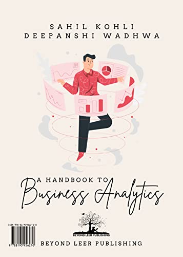 A Handbook to Business Analytics: What You Need to Know About Business ...