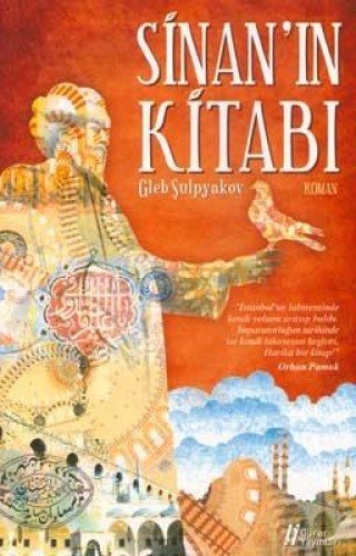 Sinan'in Kitabi by Gleb Sulpyakov | Goodreads