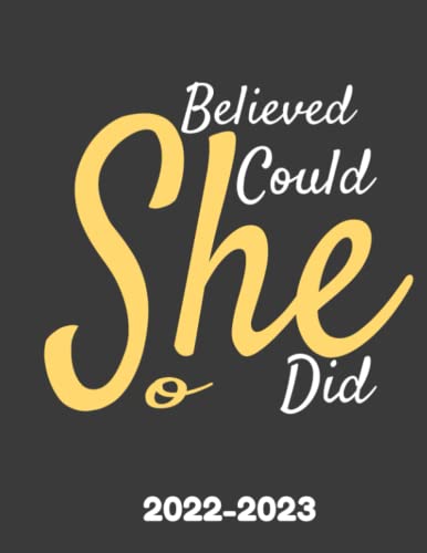 She Believed She Could So She Did 2022-2023 PLANNER: 2 Years ...