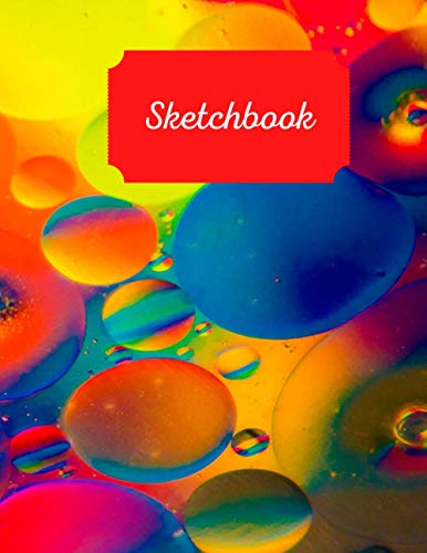 Sketchbook: Notebook for painting, drawing, writing, sketching and ...