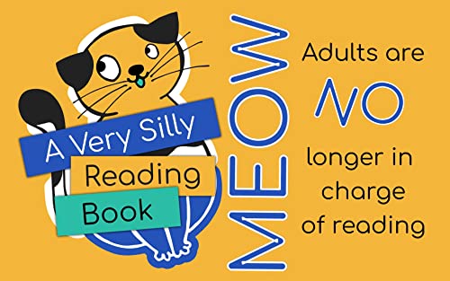 A Very Silly Reading Book Meow: Where kids and grown-ups create ...