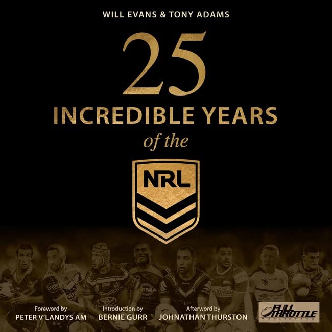 25 Incredible Years of the NRL by Johnathan Thurston | Goodreads