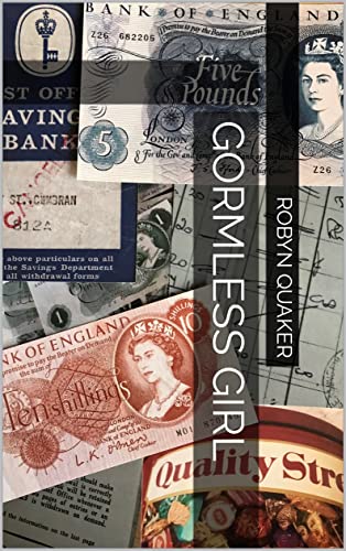 GORMLESS GIRL by Robyn Quaker | Goodreads