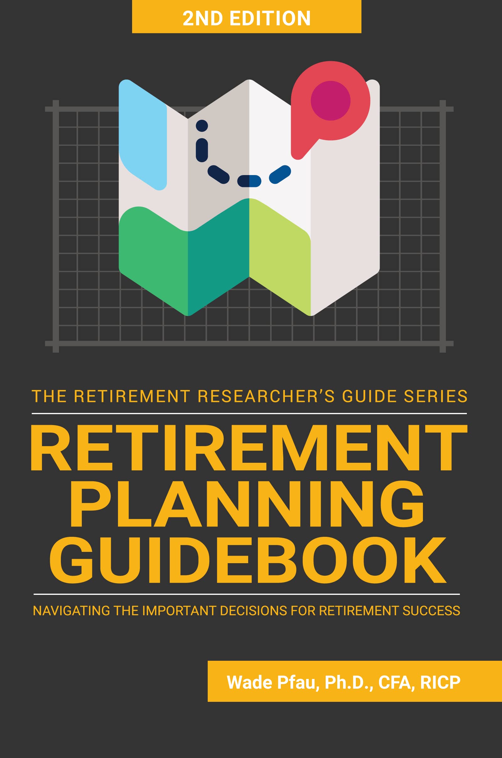 Retirement Planning Guidebook Navigating The Important Decisions For