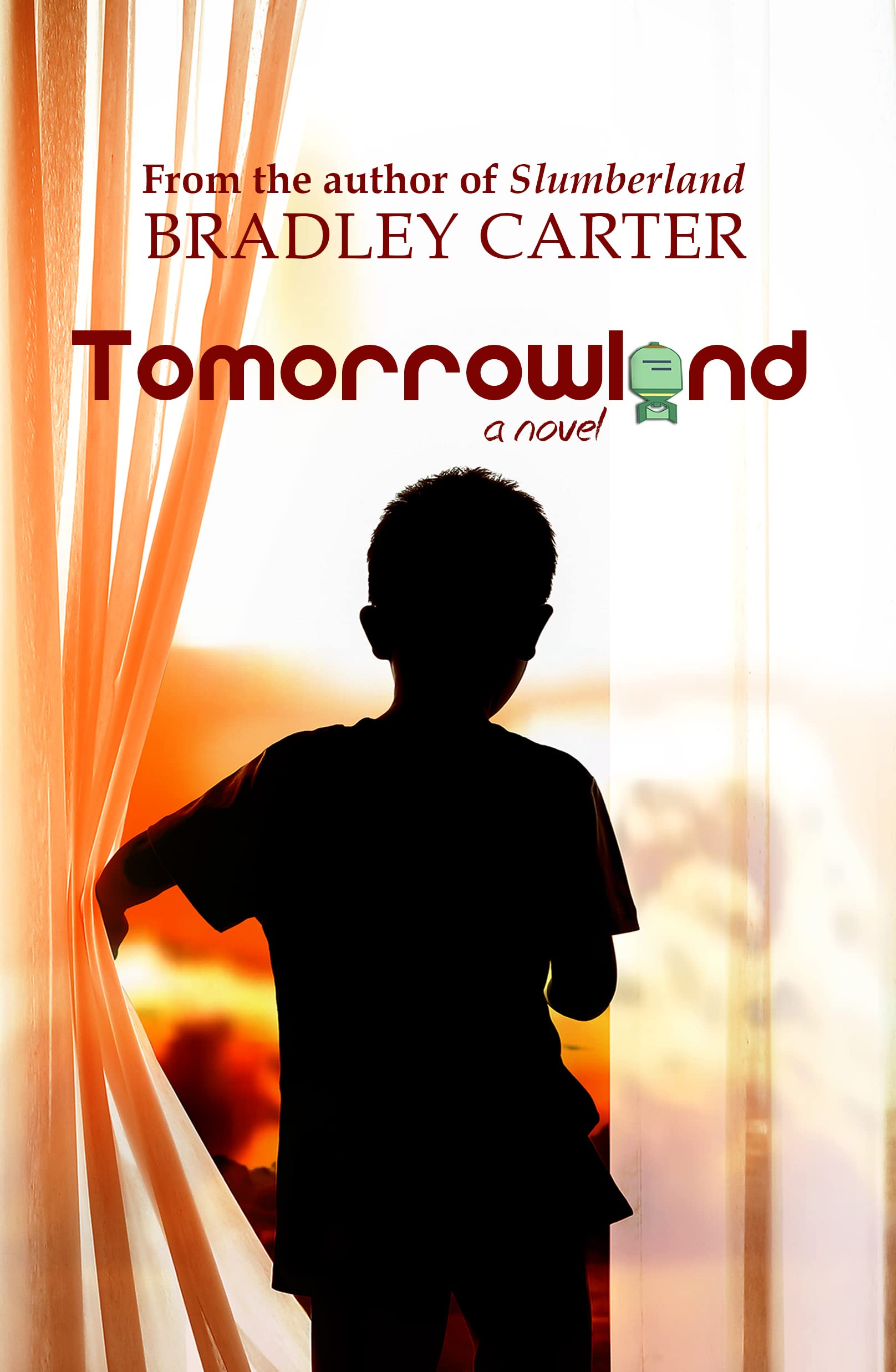 Tomorrowland by Bradley Carter | Goodreads