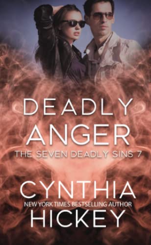 Deadly Anger (The Seven Deadly Sins) by Cynthia Hickey | Goodreads