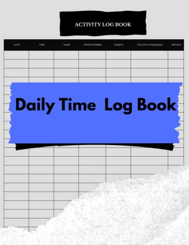 My Activity Logbook : Daily Time sheet to Write Your Activity Log | 8.5 ...