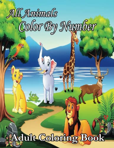 All Animals Color By Number Adult Coloring Book: Animal color by number ...