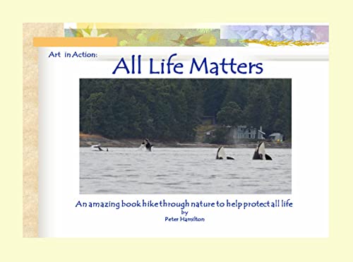 Art in Action: All Life Matters by Peter Hamilton | Goodreads